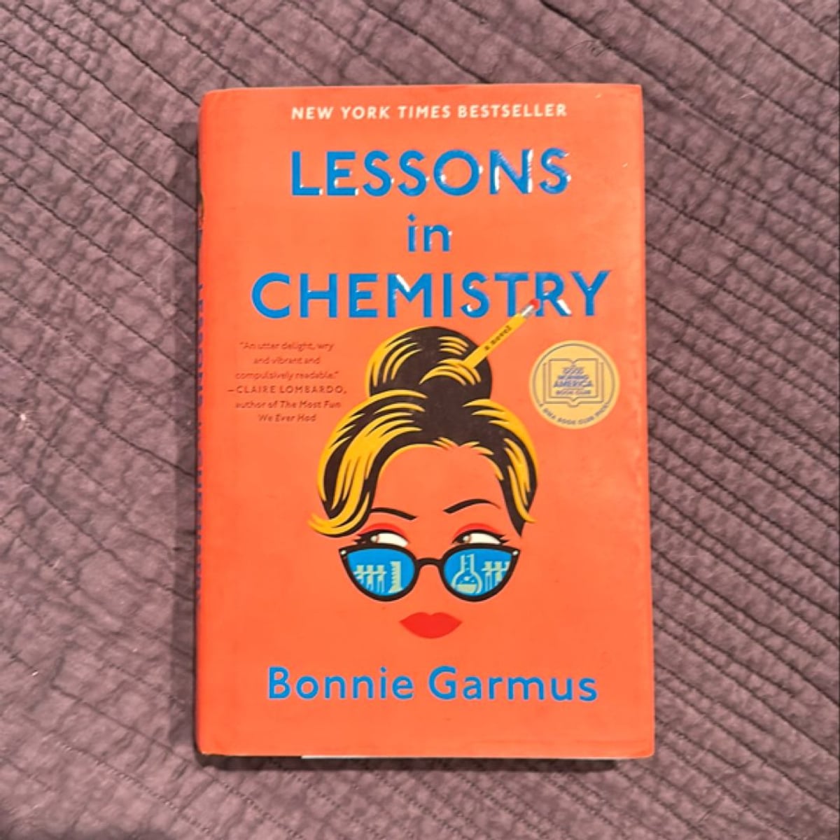 Lessons in Chemistry by Bonnie Garmus, Hardcover | Pangobooks
