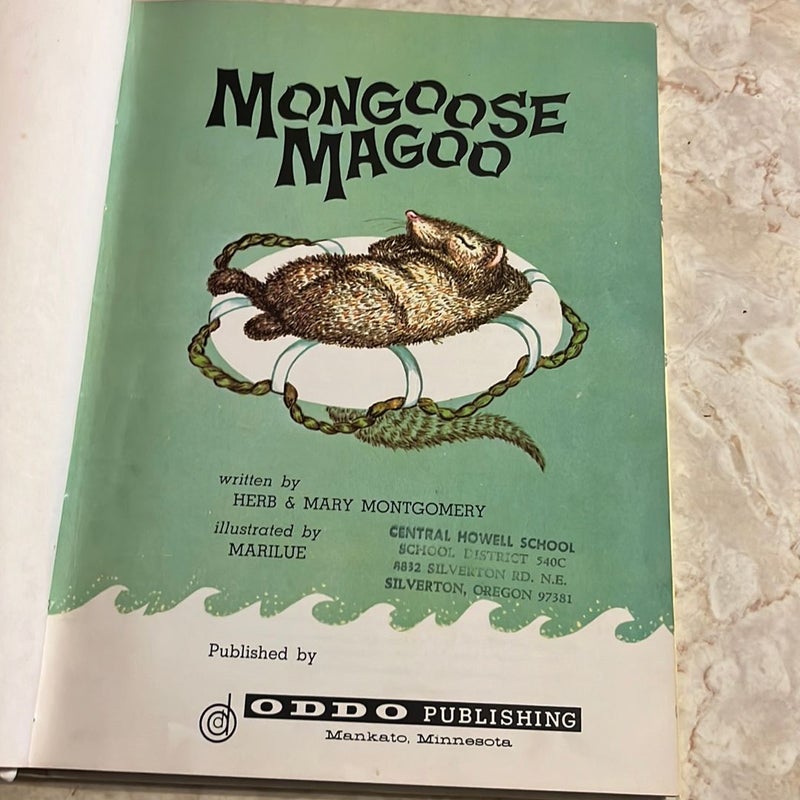 Mongoose Magoo by Herb & Mary Montgomery, Marilue, Hardcover | Pangobooks
