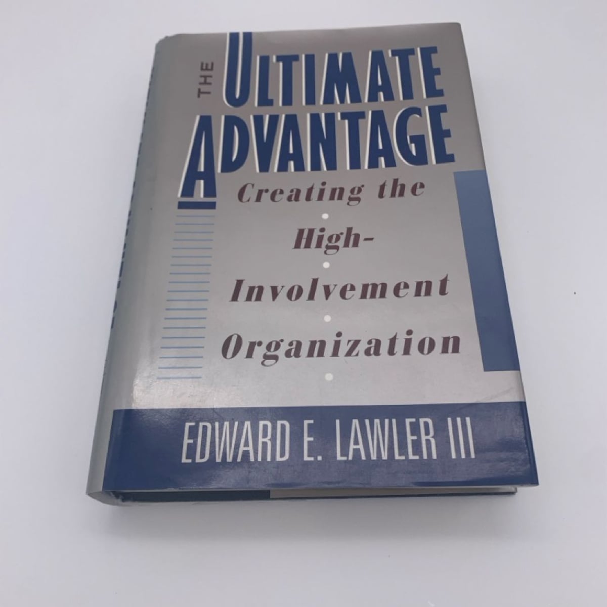 The Ultimate Advantage by Edward E. Lawler