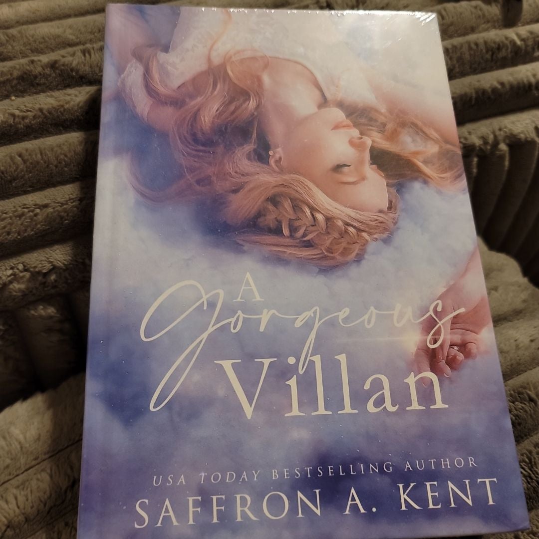 A Gorgeous Villain by Saffron. A. Kent, Hardcover | Pangobooks