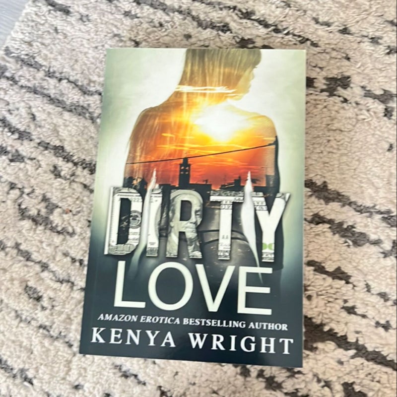 Dirty Love by Kenya Wright