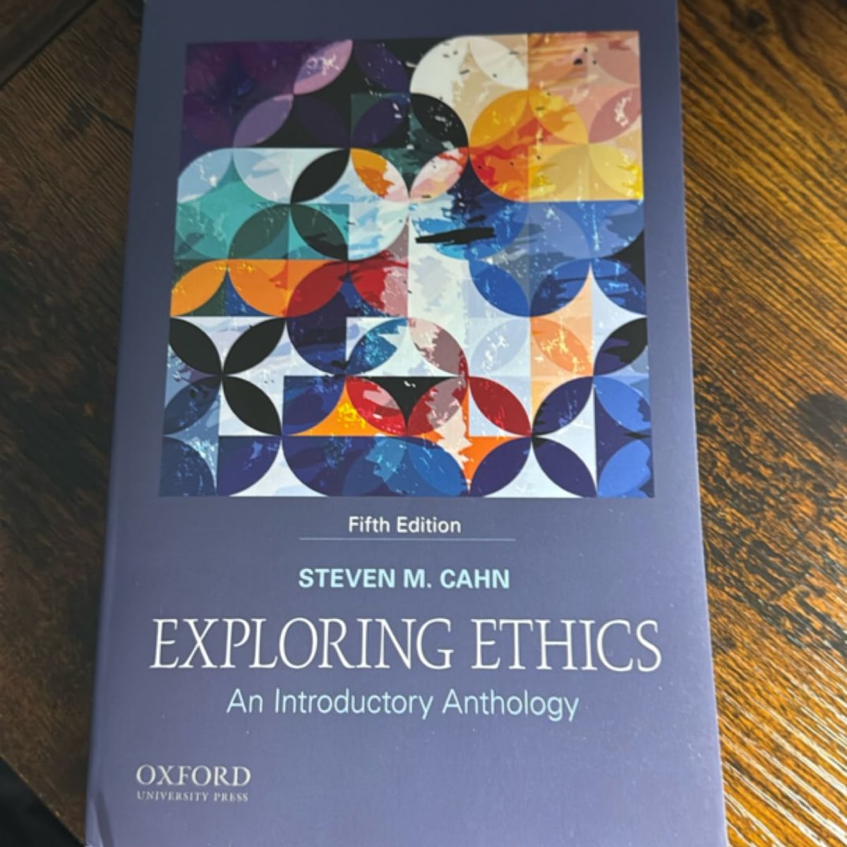 Exploring Ethics by Steven M. Cahn
