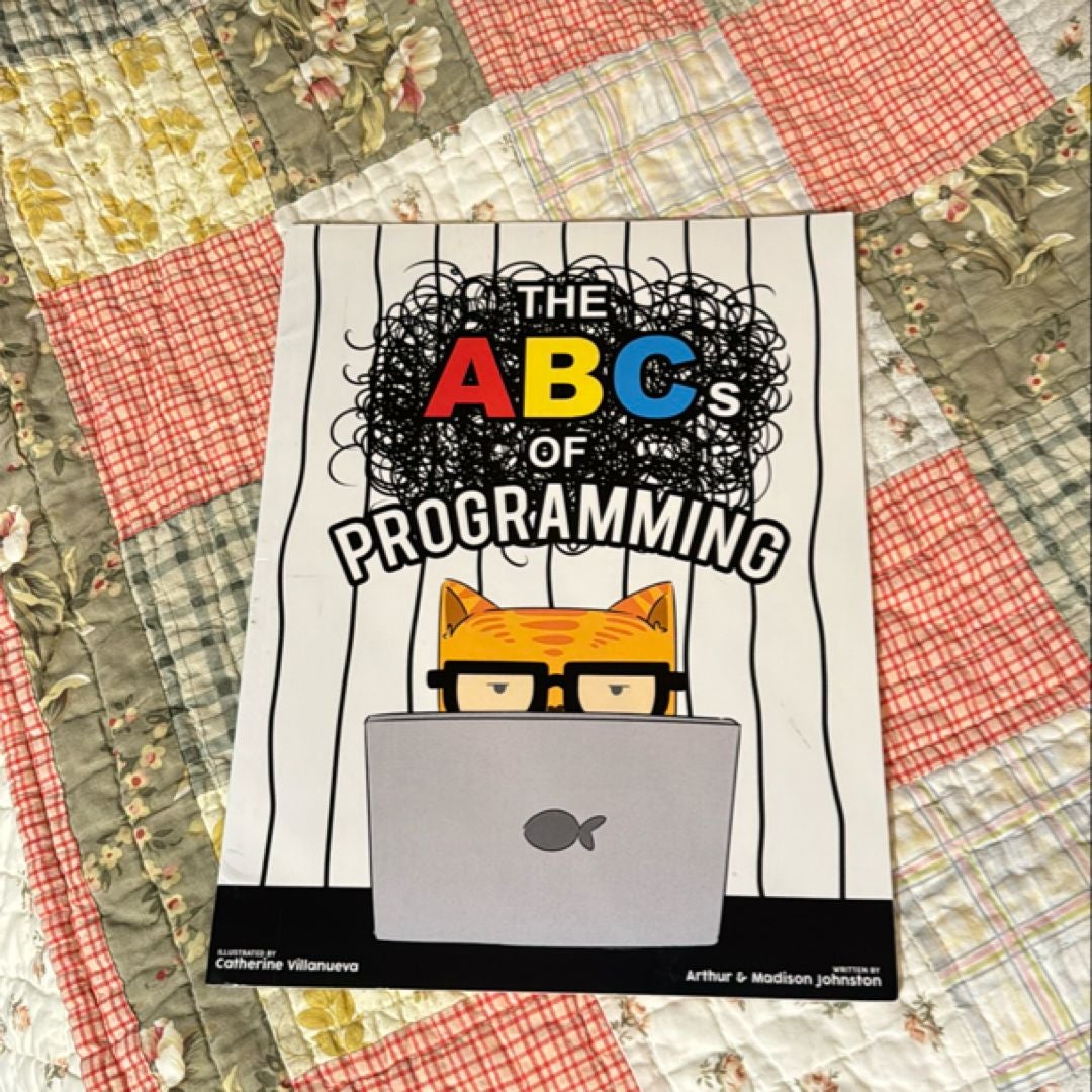ABCs of Programming by Arthur Johnston, Madison Johnston