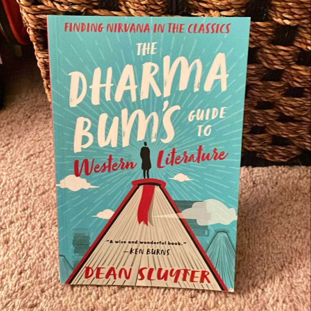 The Dharma Bum's Guide to Western Literature by Dean Sluyter