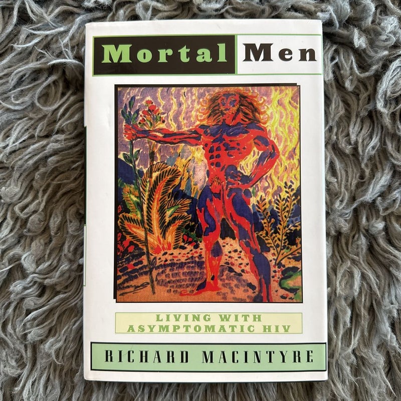 Mortal Men by Richard Mac Intyre