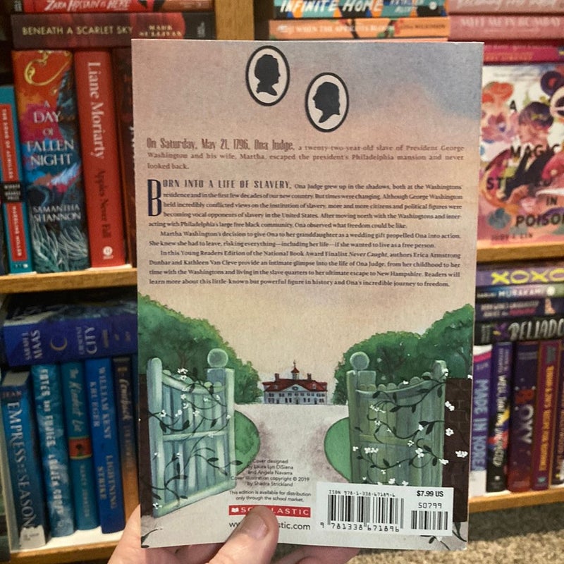 Never Caught On, the Story of Ona Judge by Erica Armstrong Dunbar and ...