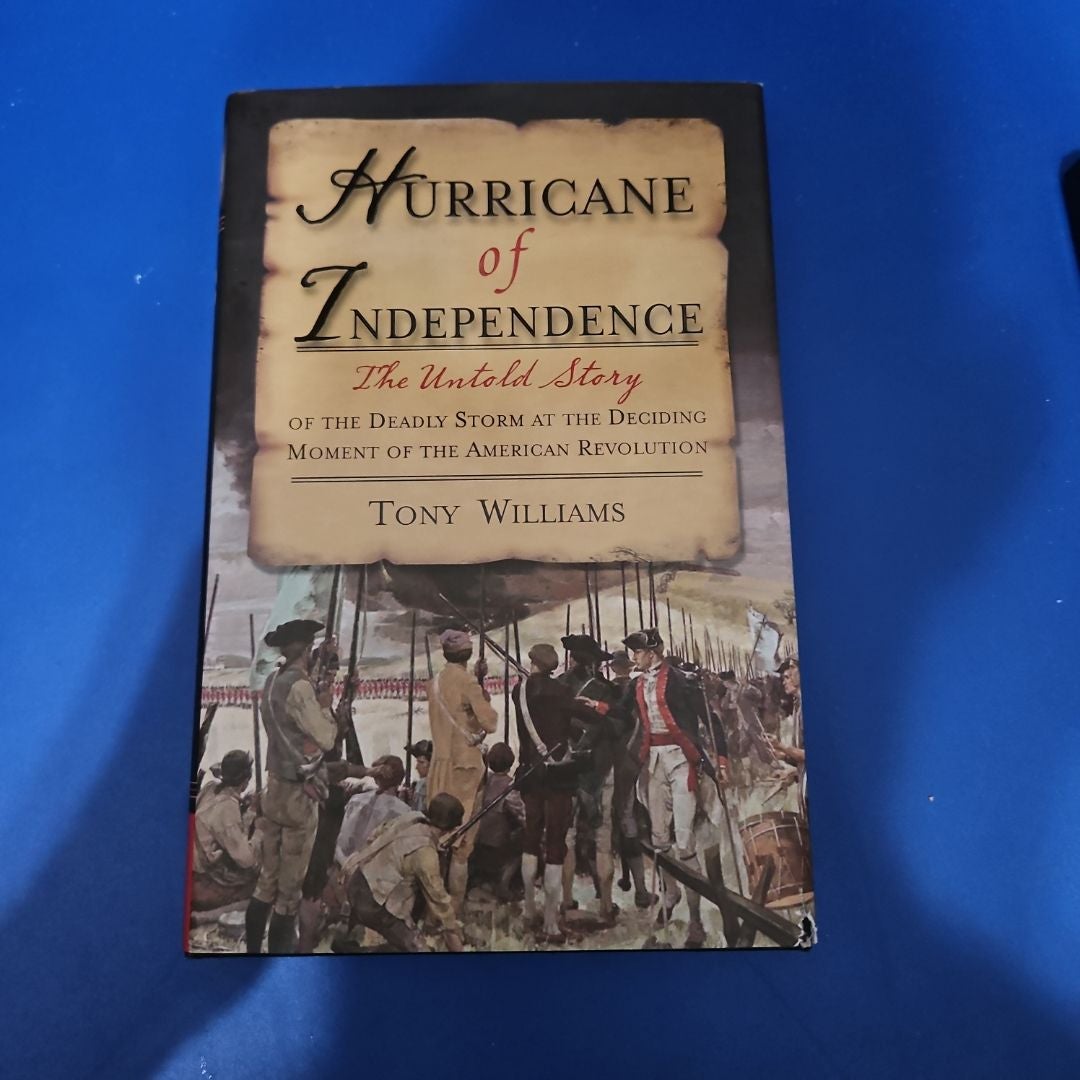 Hurricane of Independence by Tony Williams