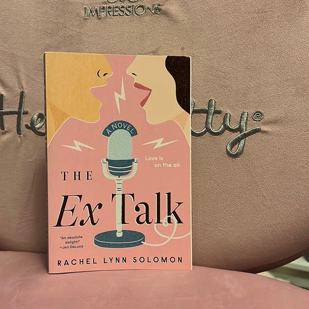 The Ex Talk by Rachel Lynn Solomon