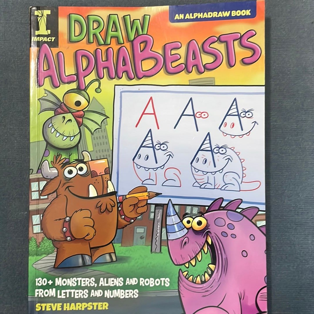 Draw AlphaBeasts by Steve Harpster