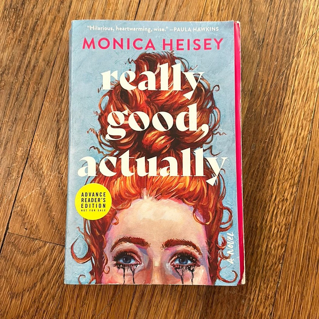 Really good, actually by Monica Heisey, Paperback | Pangobooks