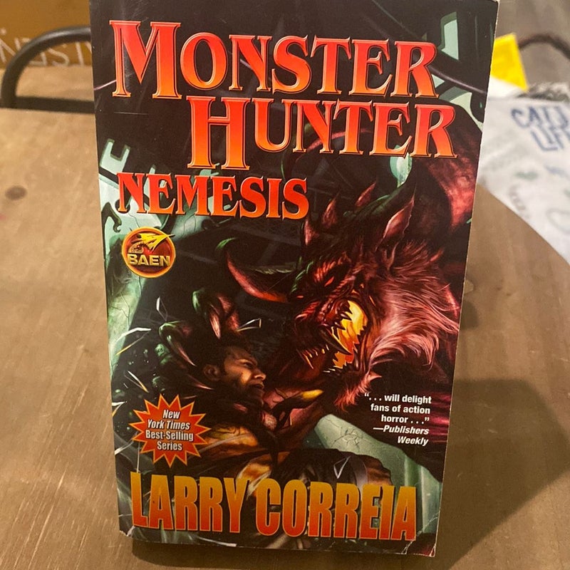 Monster Hunter Nemesis by Larry Correia