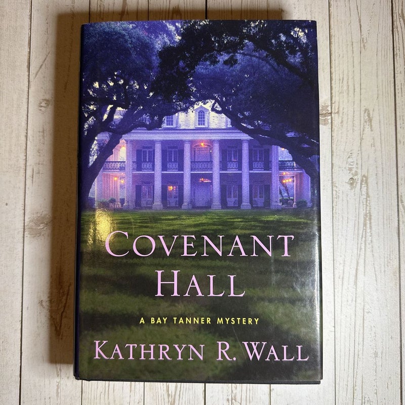 Covenant Hall by Kathryn R. Wall