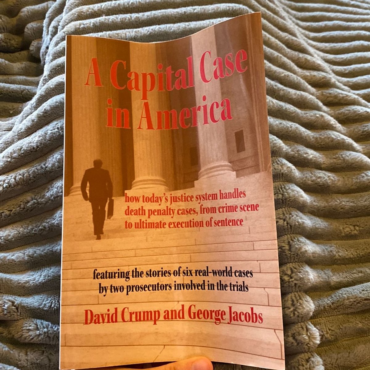 A Capital Case in America by David Crump, George Jacobs