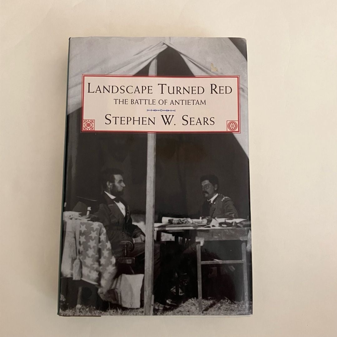 Landscape Turned Red by Stephen W Sears, Hardcover | Pangobooks