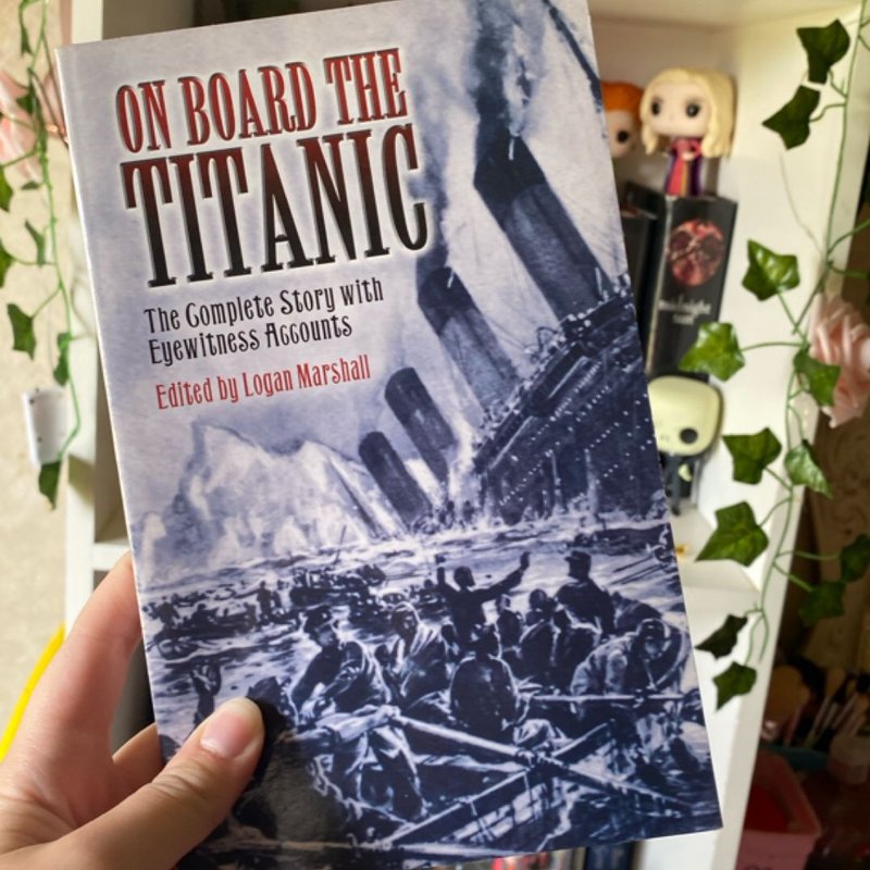 On Board the Titanic by Stephen Spignesi