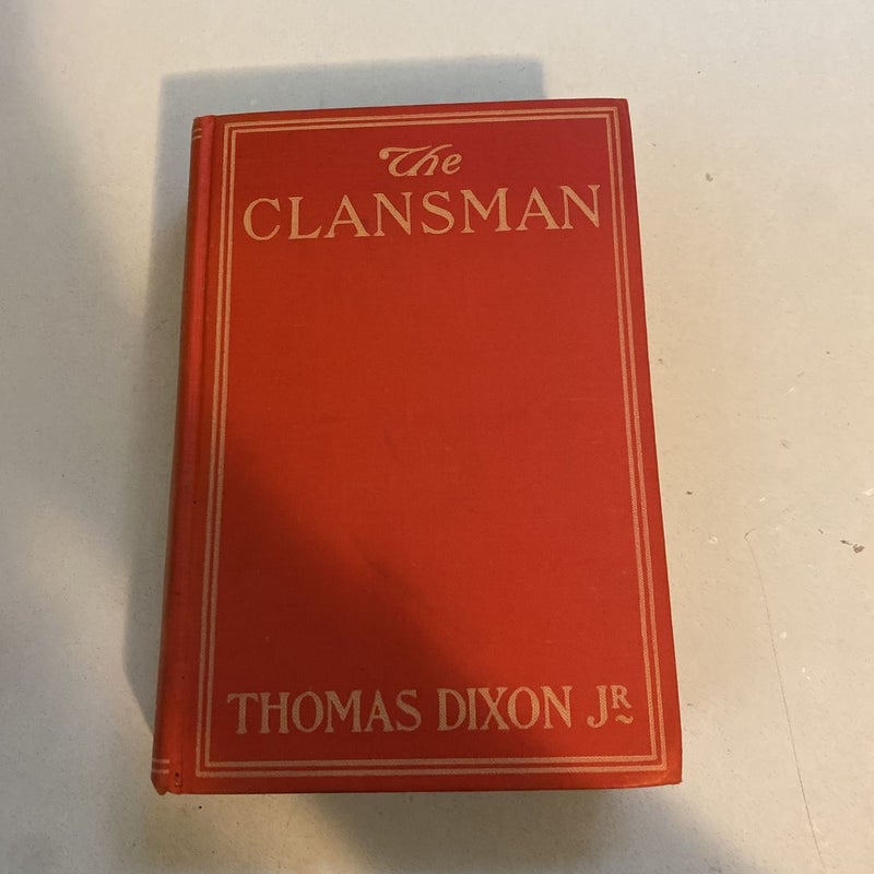 The Clansman by Thomas Dixon Jr., Hardcover | Pangobooks