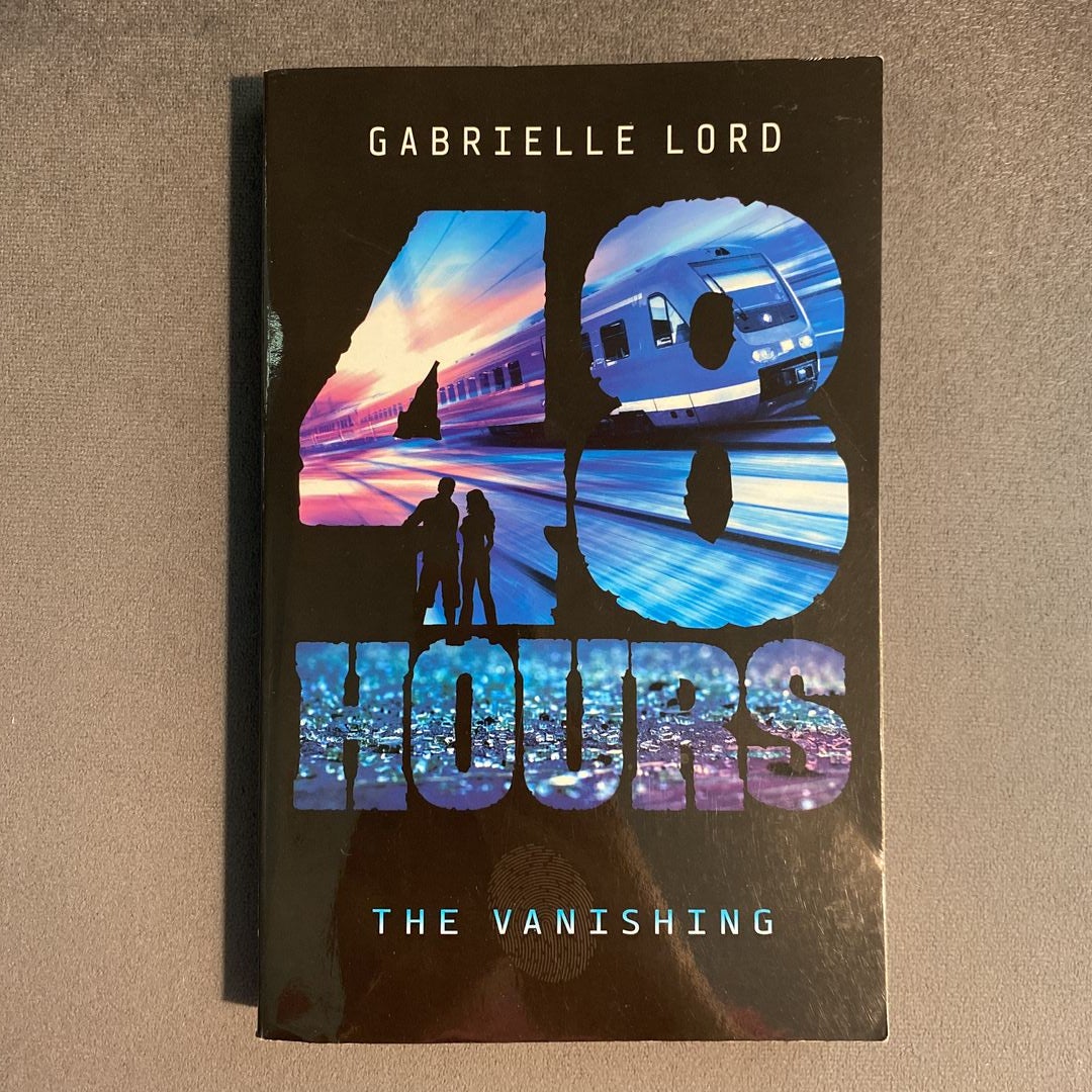 The Vanishing by Gabrielle Lord
