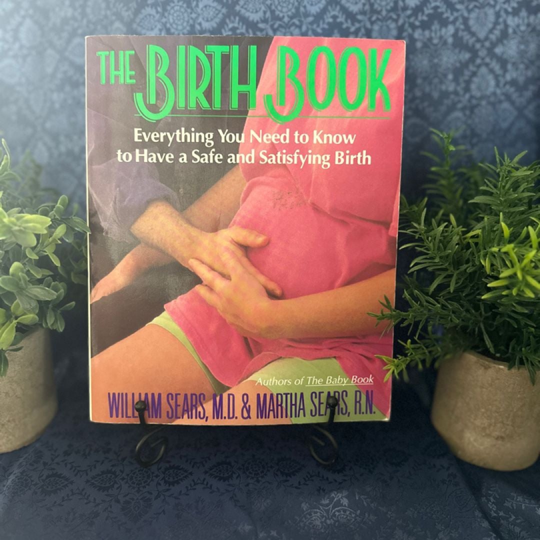 The Birth Book by William Sears, Martha Sears