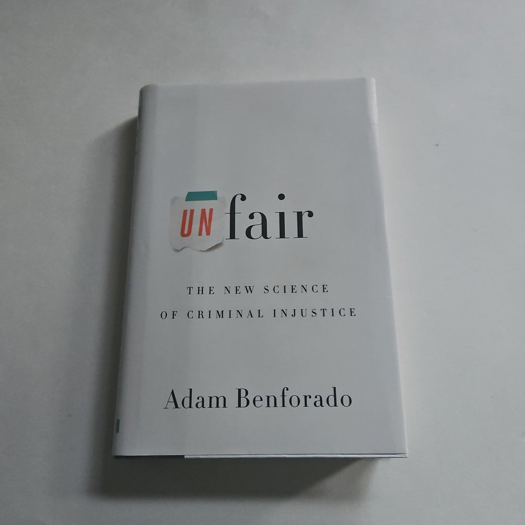 Unfair by Adam Benforado