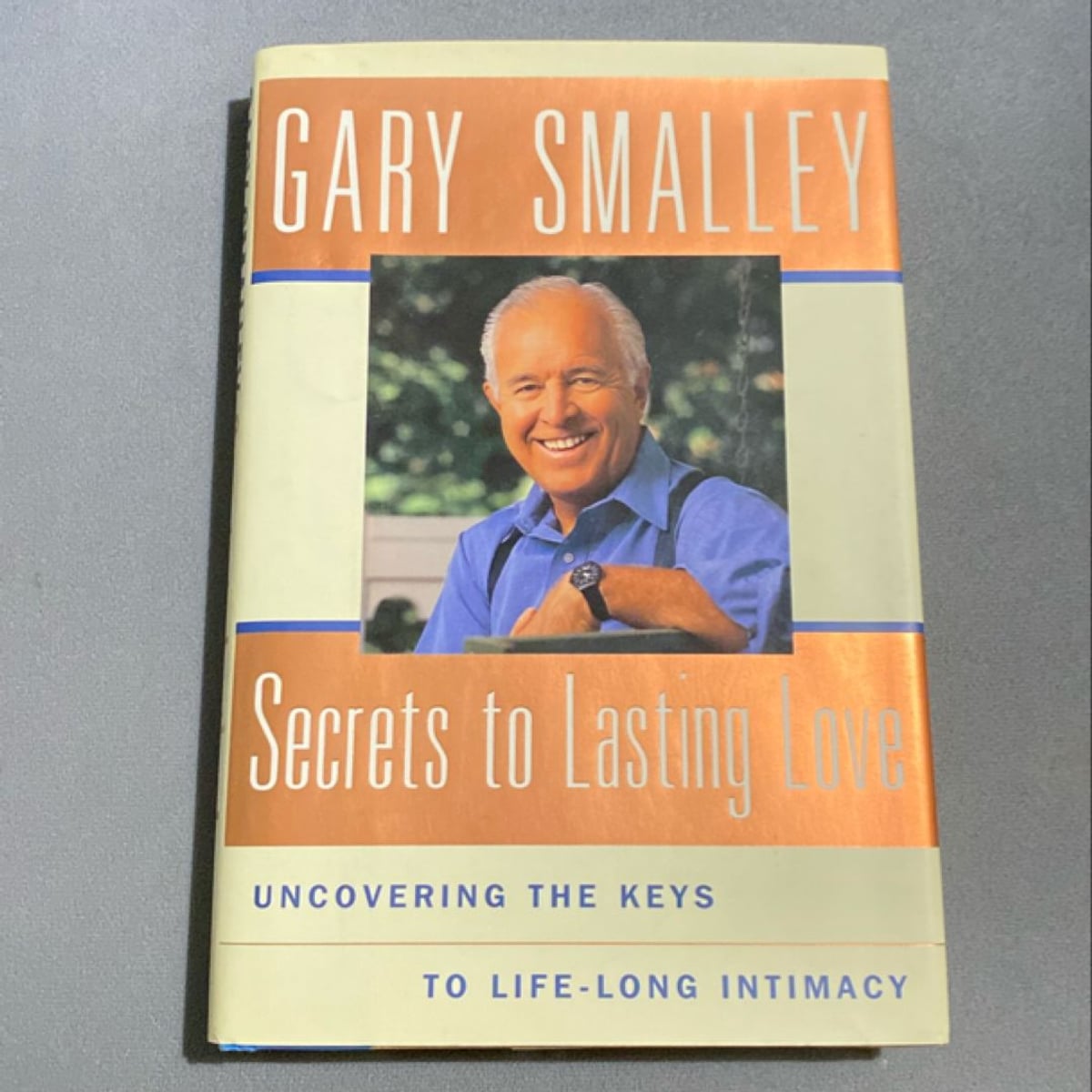 Secrets to Lasting Love by Gary Smalley, Hardcover | Pangobooks