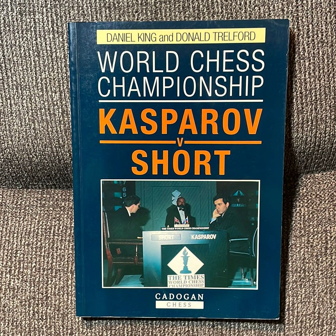 World Chess Championship, 1993 by Daniel King, Paperback | Pangobooks