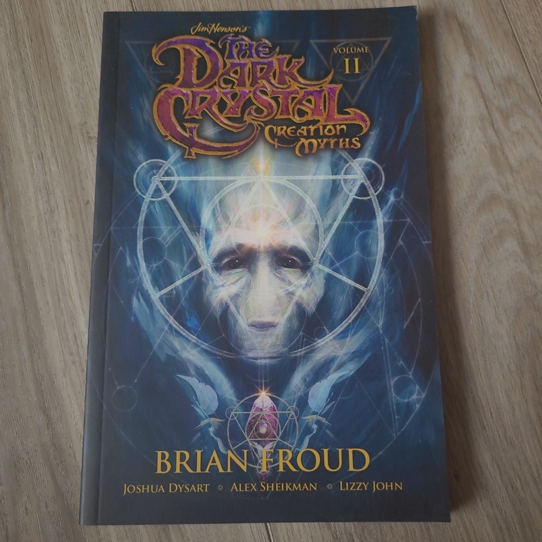 Jim Henson's the Dark Crystal: Creation Myths Vol. 2 by Jim Henson