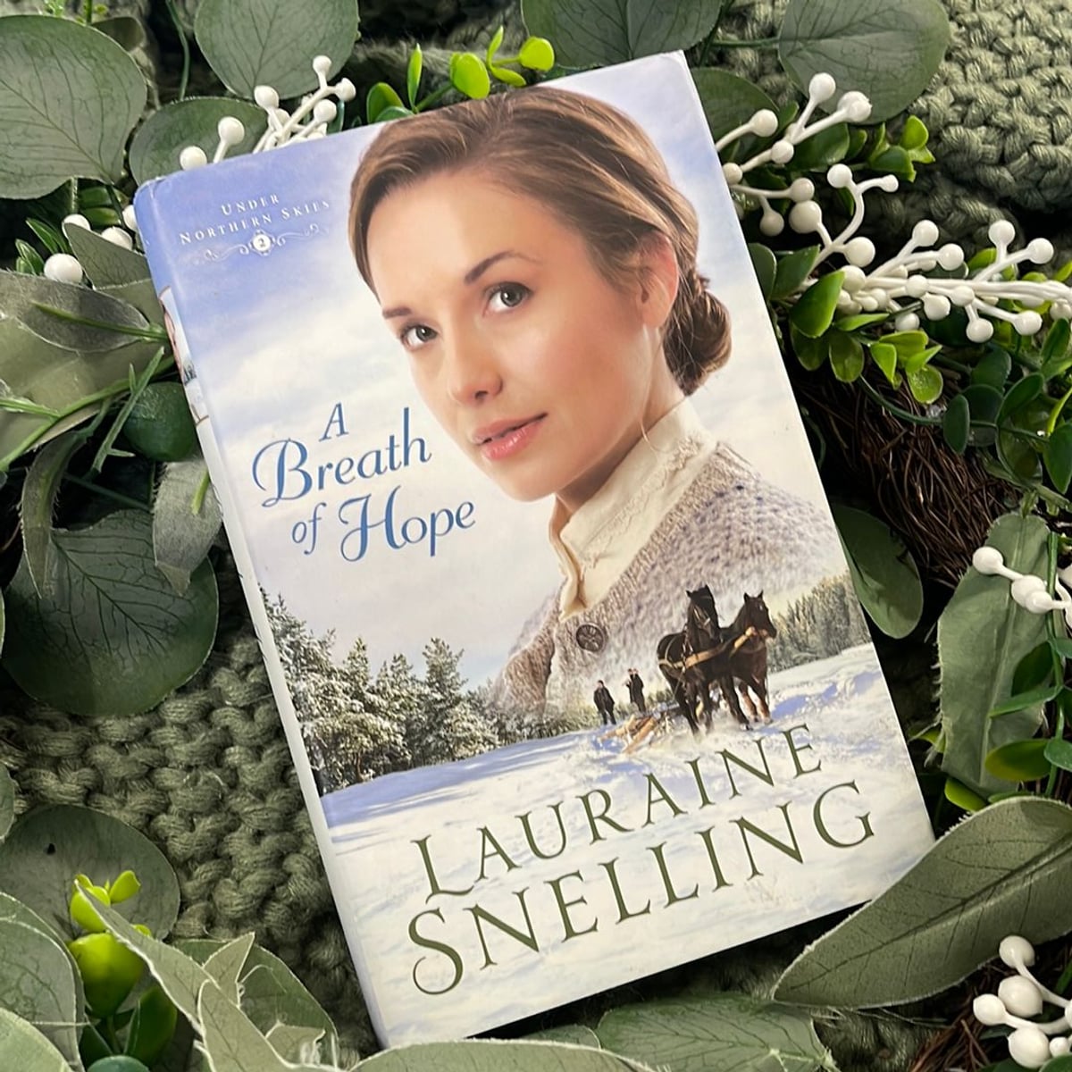 A Breath of Hope by Lauraine Snelling