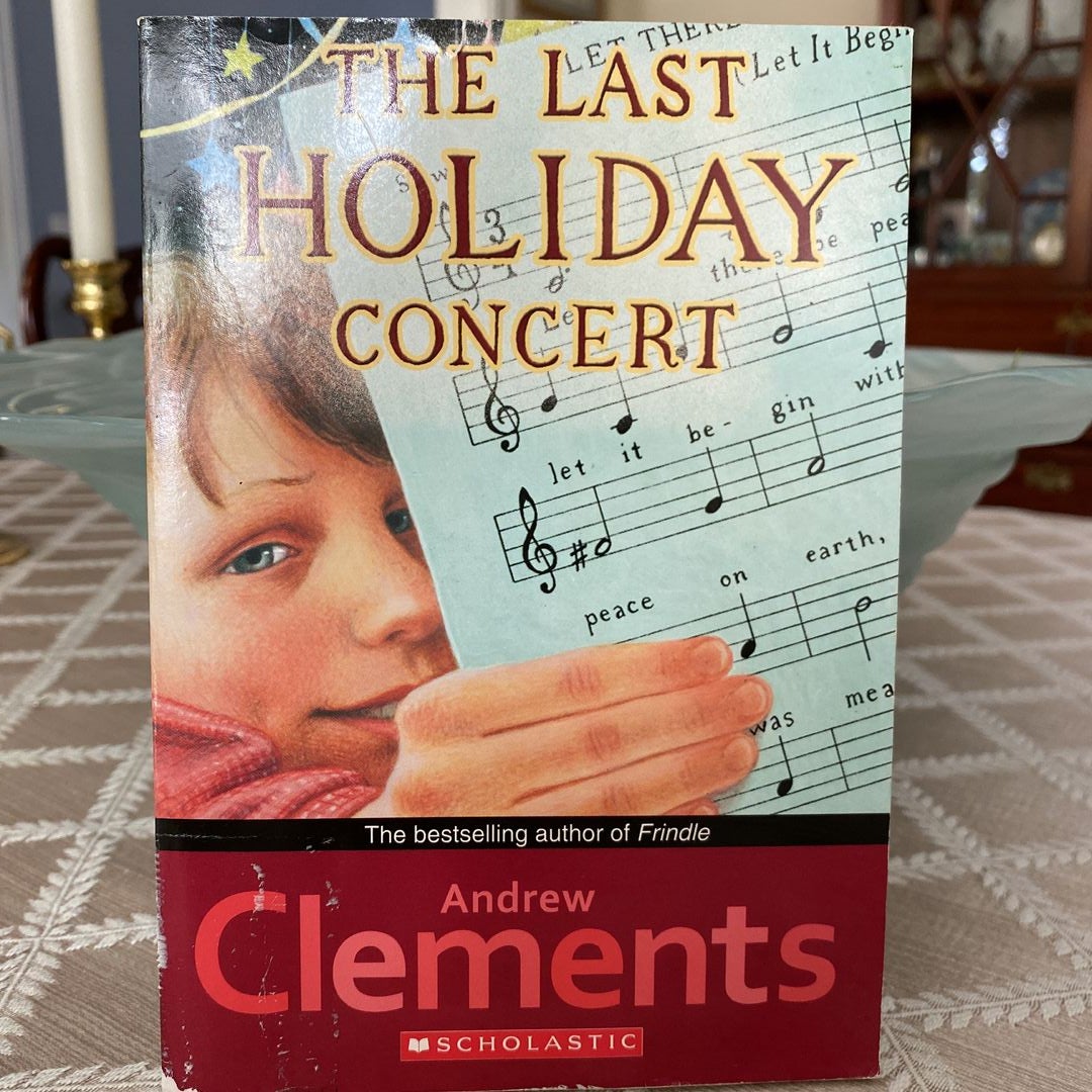 The Last Holiday Concert by Andrew Clements , Paperback | Pangobooks
