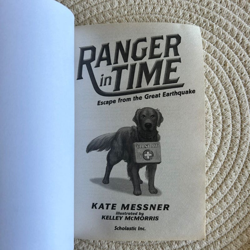 Escape from the Great Earthquake (Ranger in Time #6) by Kate Messner