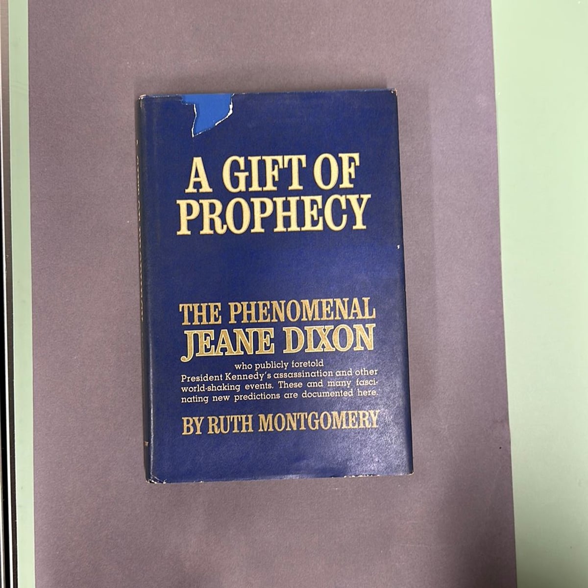 A Gift of Prophecy by Ruth Montgomery , Hardcover | Pangobooks