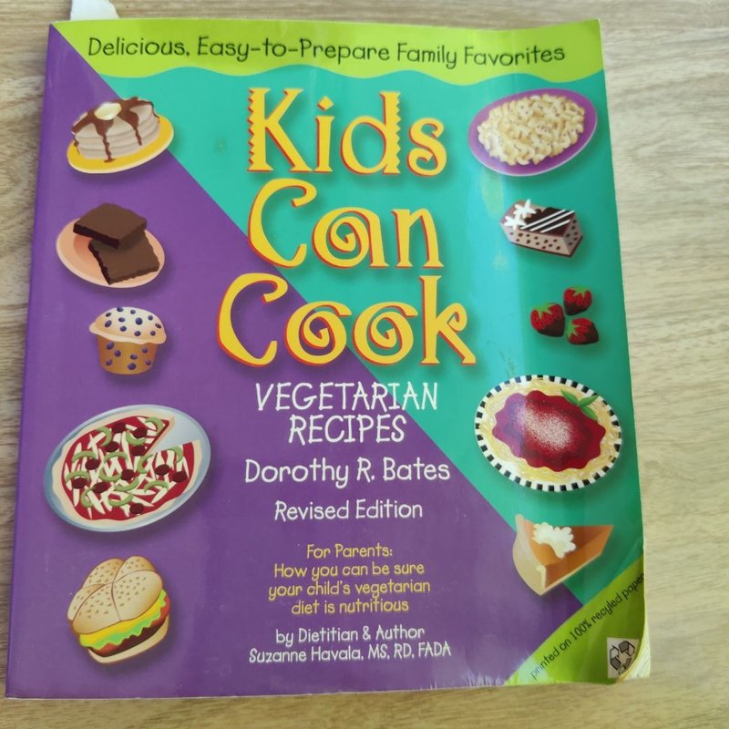 Kids Can Cook by Suzanne Havala, Dorothy Bates