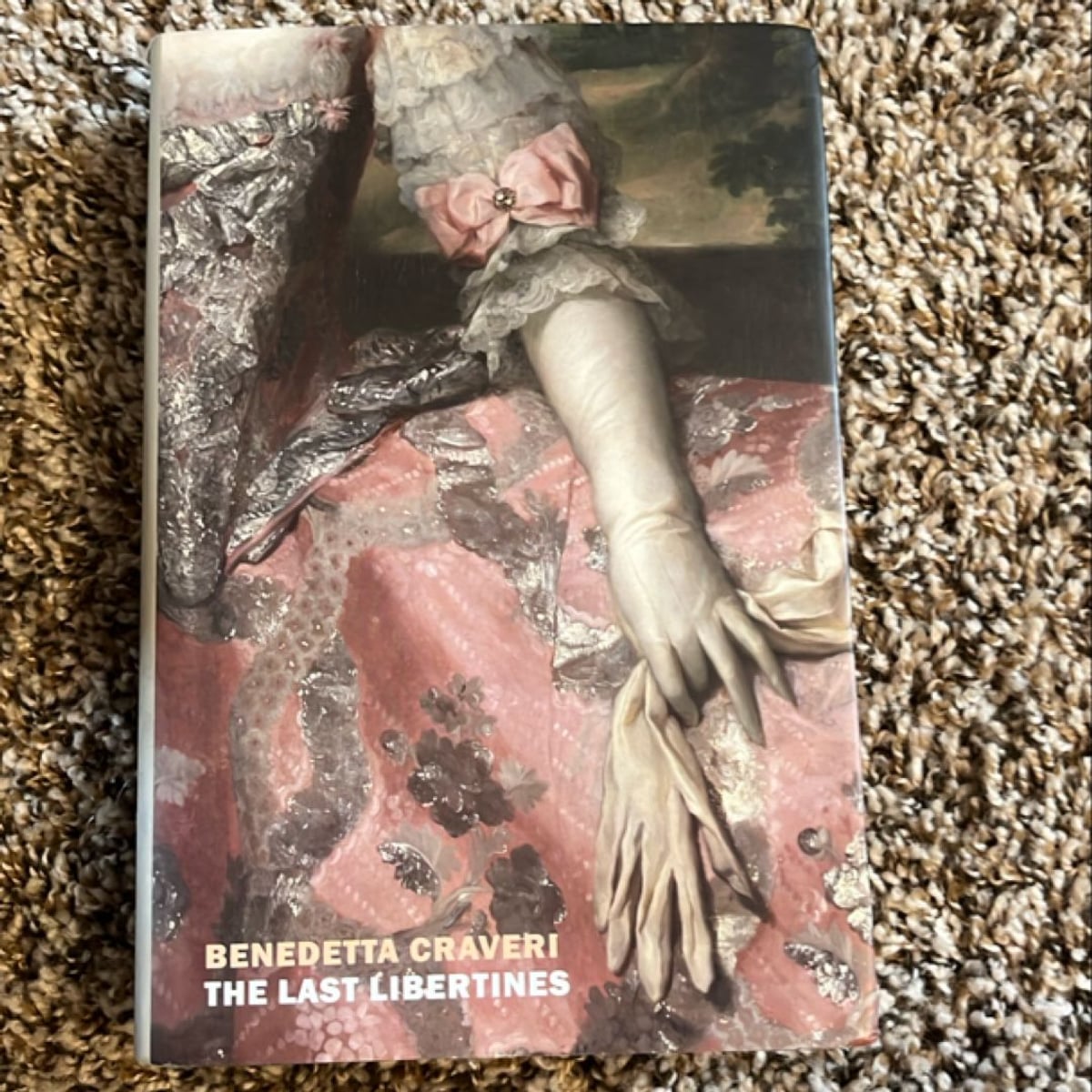 The Last Libertines by Benedetta Craveri, Aaron Kerner
