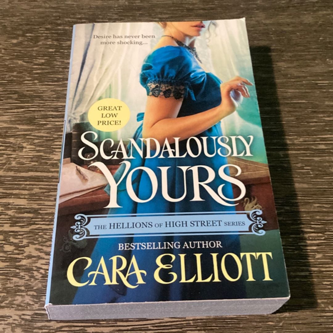 Scandalously Yours by Cara Elliott, Paperback | Pangobooks