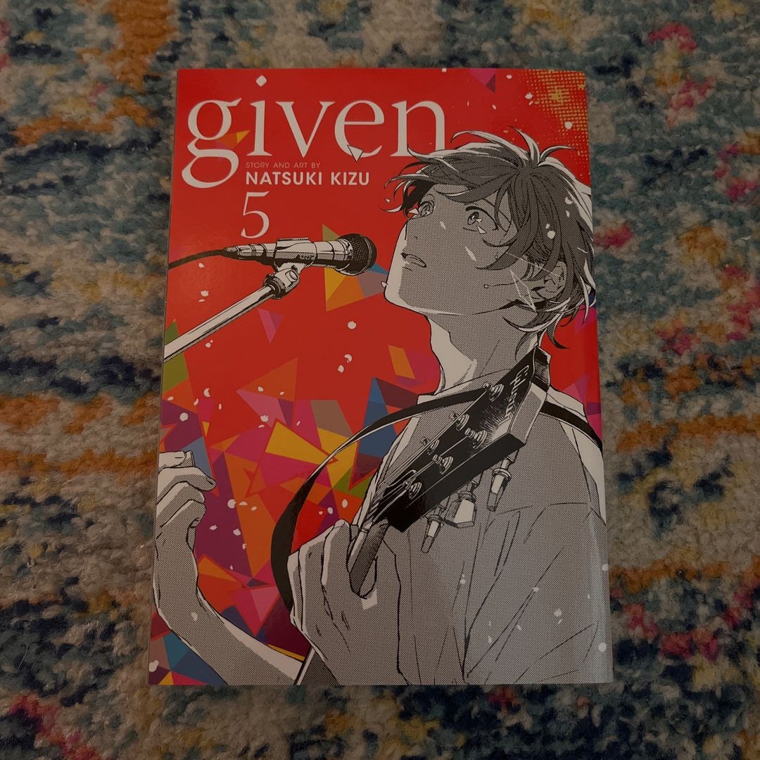 Given, Vol. 5