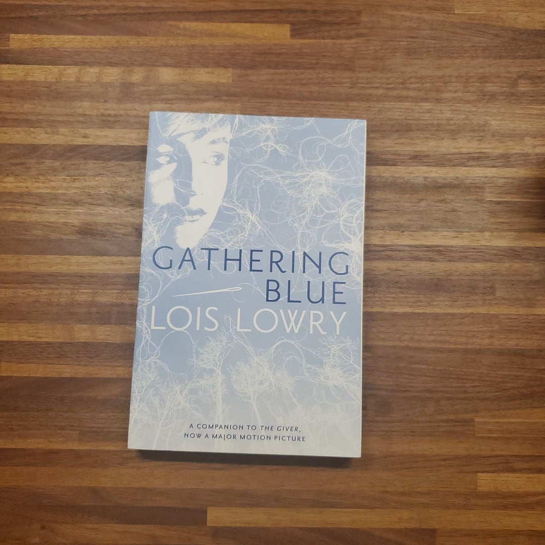 Gathering Blue by Lois Lowry