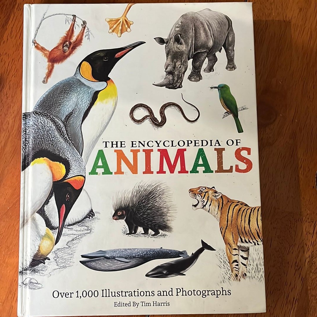 The Encyclopedia of Animals by Tim Harris