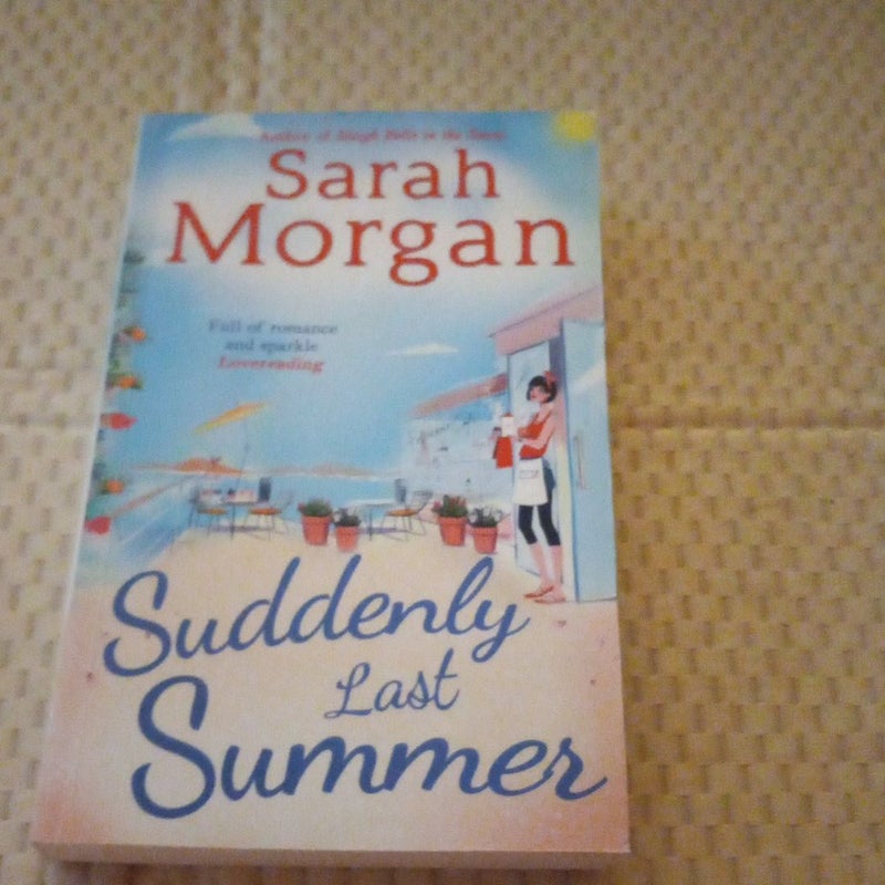 Suddenly Last Summer by Sarah Morgan
