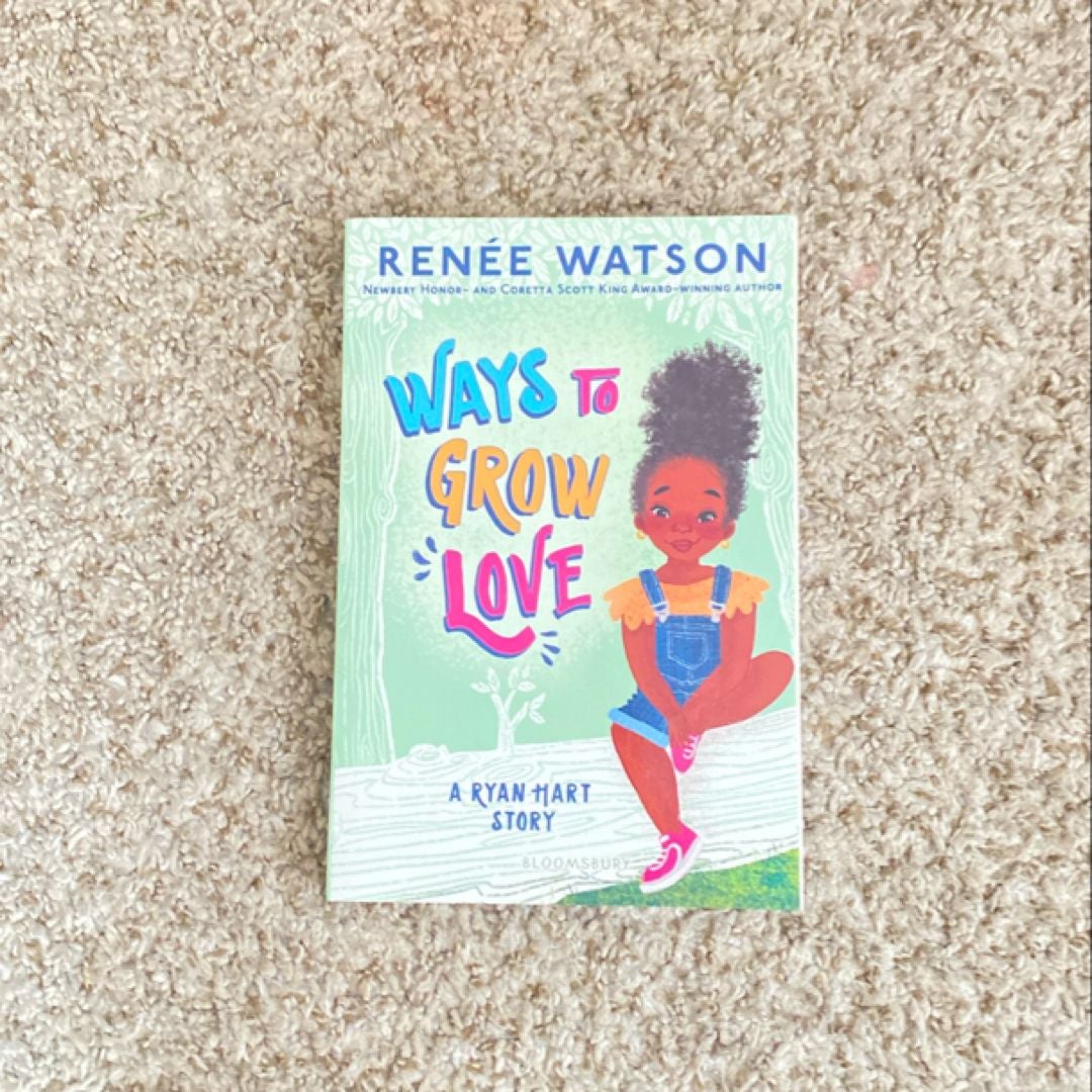 Ways to Grow Love by Renee Watson
