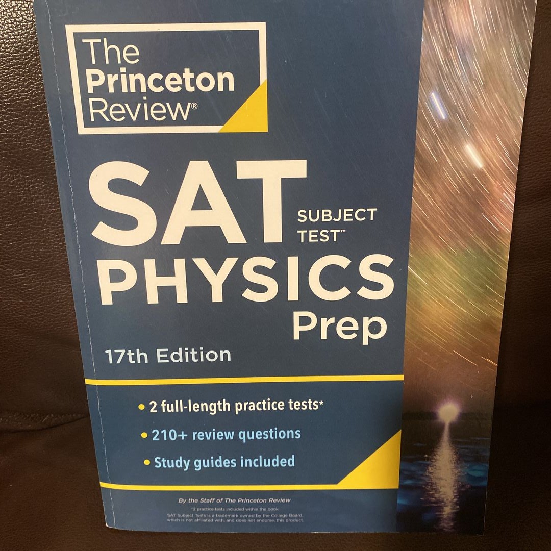 Princeton Review SAT Subject Test Physics Prep, 17th Edition by The ...