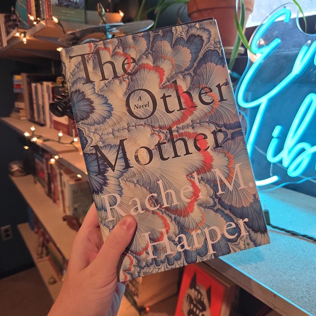The Other Mother by Rachel M. Harper