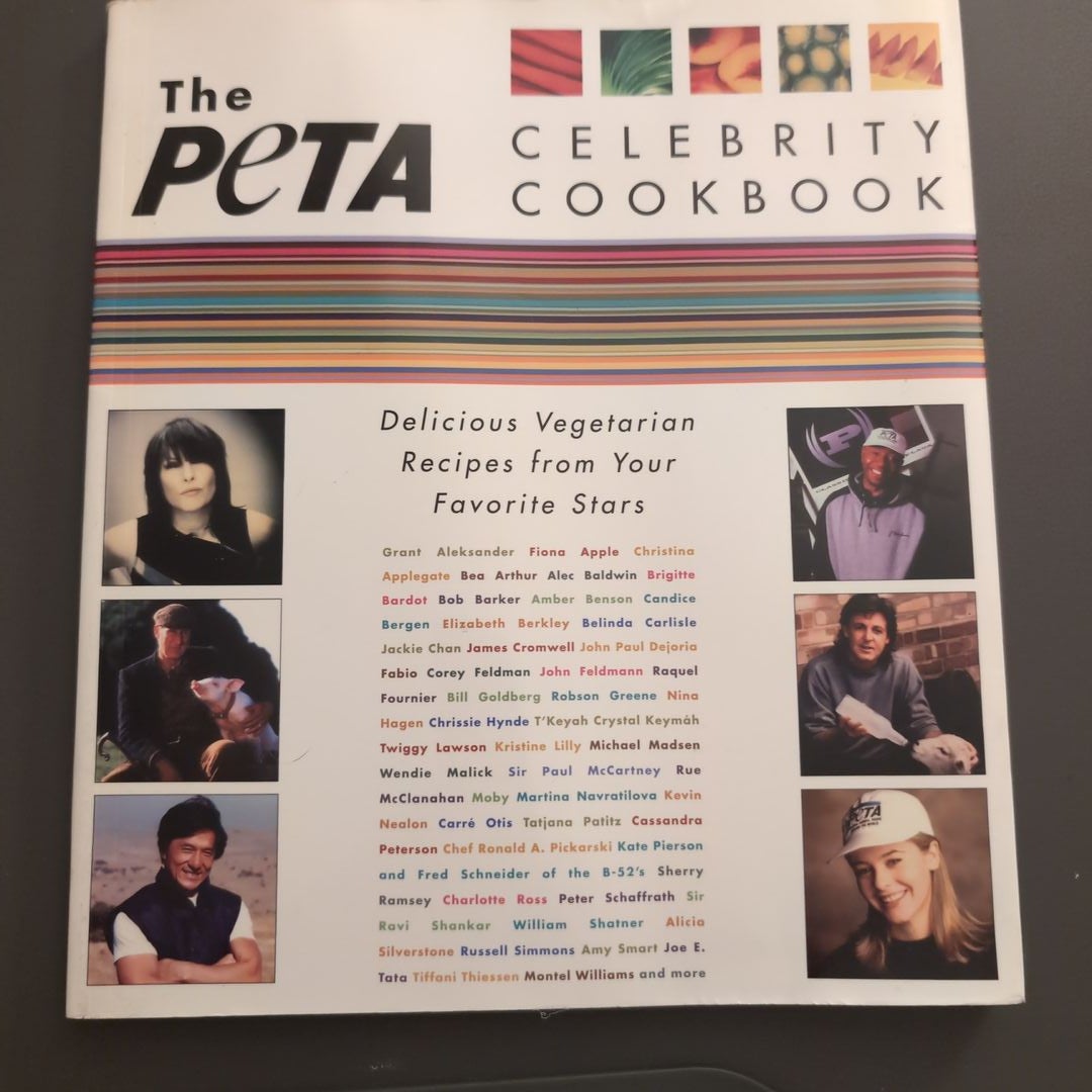The PETA Celebrity Cookbook by Ingrid Newkirk