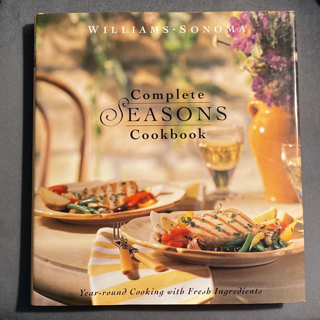 The Complete Seasons Cookbook by Joanne Weir, Hardcover | Pangobooks