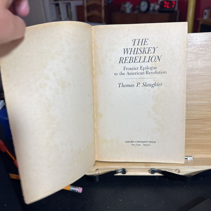 The Whiskey Rebellion by Thomas P. Slaughter, Paperback | Pangobooks