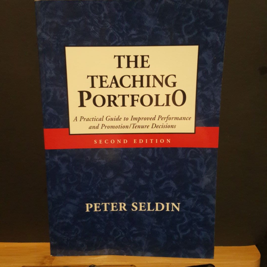 The Teaching Portfolio by Peter Seldin