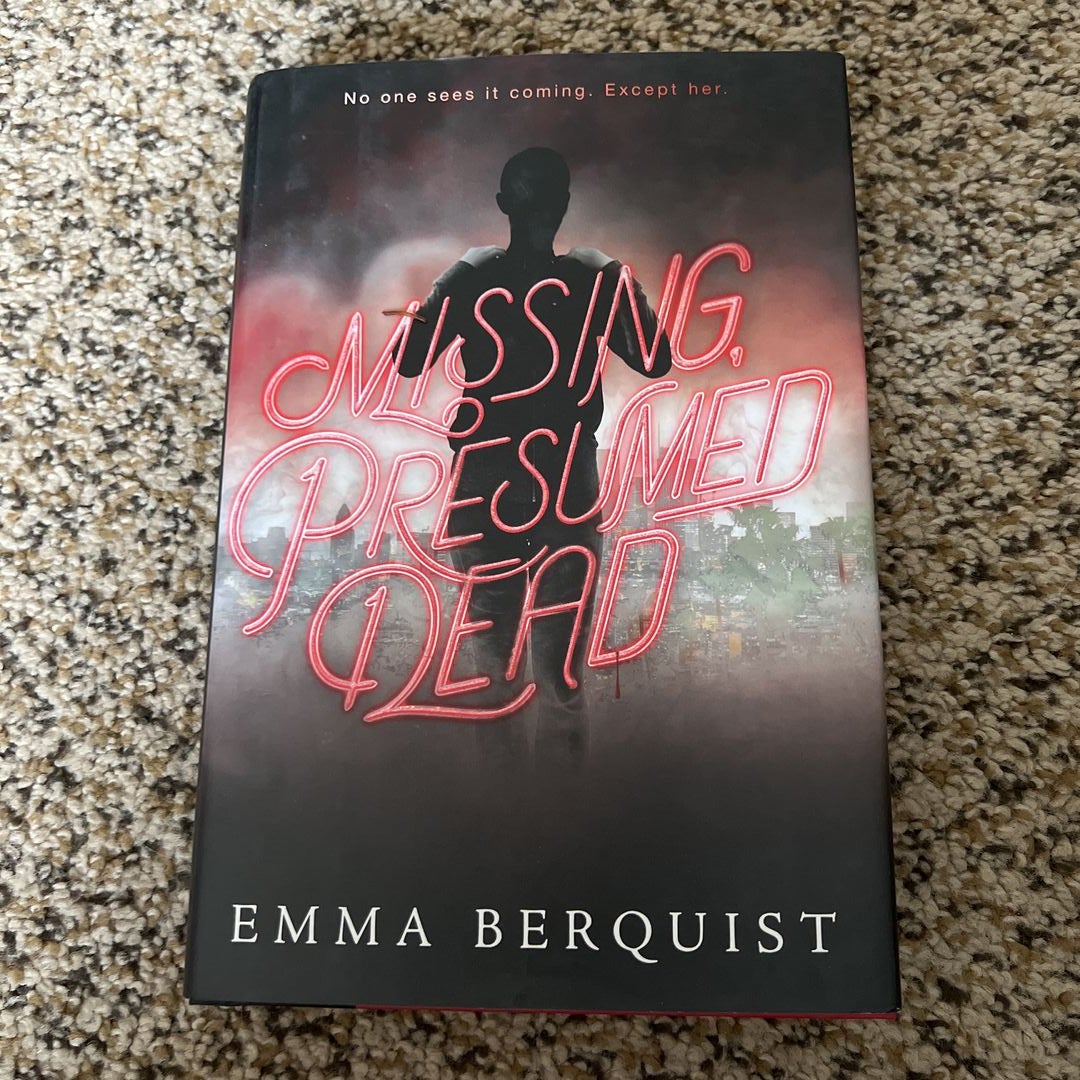 Missing, Presumed Dead by Emma Berquist, Hardcover | Pangobooks