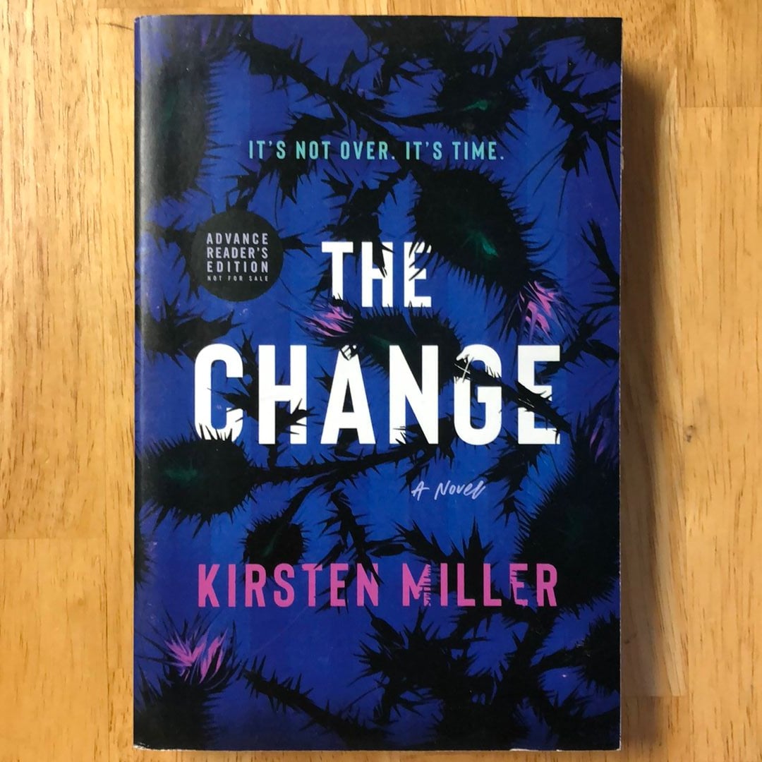 The Change by Kirsten Miller, Hardcover | Pangobooks