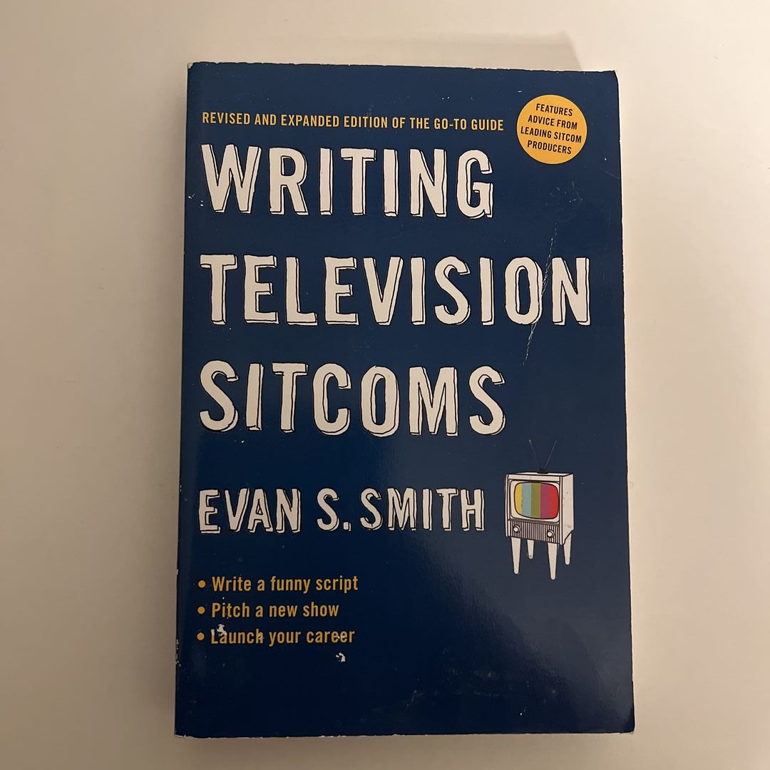 Writing Television Sitcoms by Evan S. Smith