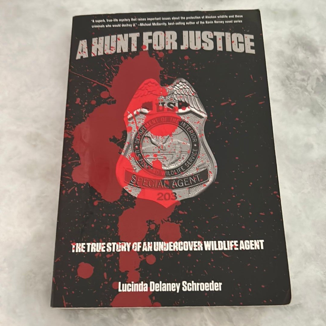 A Hunt for Justice by Lucinda Delaney Schroeder