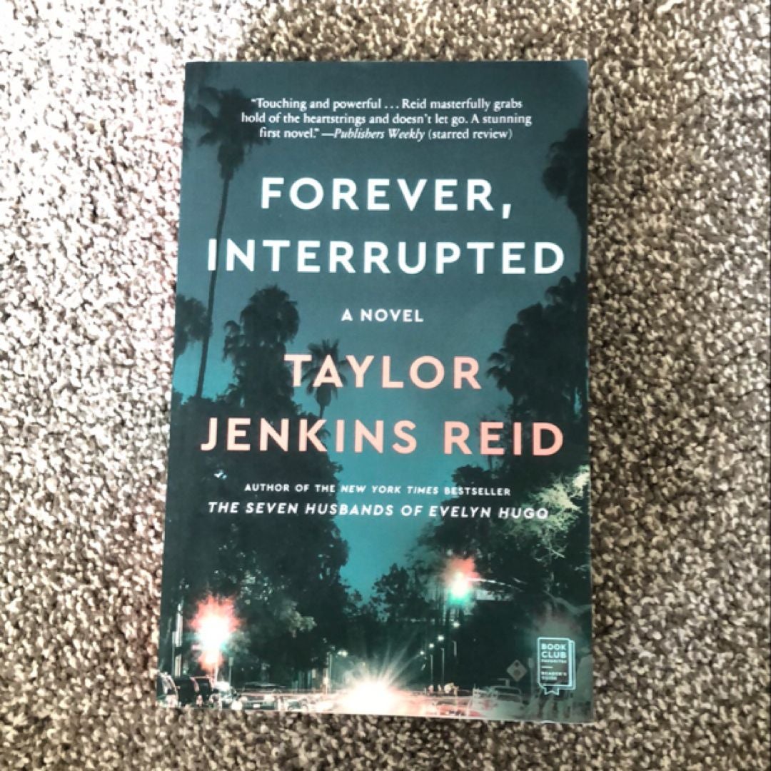 Forever, Interrupted by Taylor Jenkins Reid, Paperback | Pangobooks