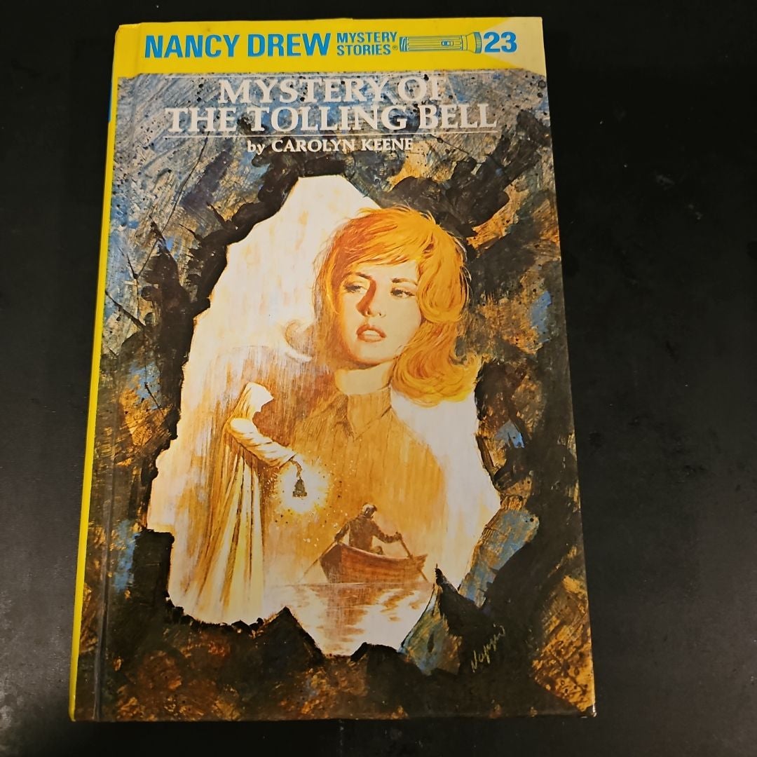 Nancy Drew 23: Mystery of the Tolling Bell by Carolyn Keene